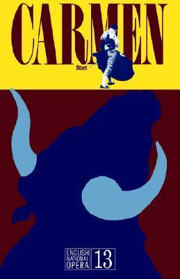 Carmen: English National Opera Guide 13 by Nicholas John | Goodreads