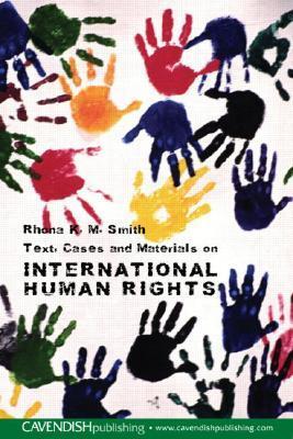 Text and Materials on International Human Rights by Smith Rhona | Goodreads
