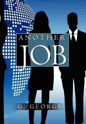 Another Job by G. George | Goodreads