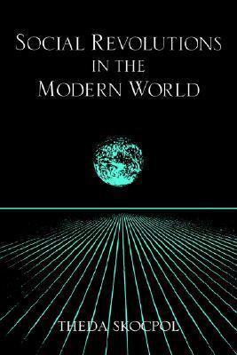 Social Revolutions in Modern World by Theda Skocpol | Goodreads