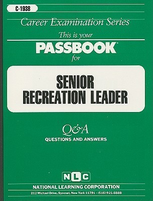 Senior Recreation Leader(Passbooks) by National Learning Corporation ...