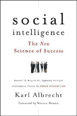 Social Intelligence: The New Science of Success by Karl Albrecht ...
