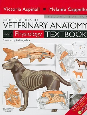 Introduction to Veterinary Anatomy and Physiology Textbook by Victoria ...