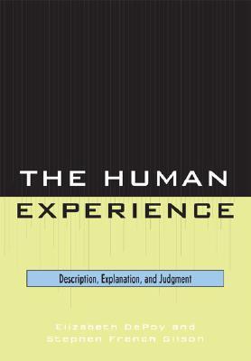 The Human Experience: Description, Explanation and Judgment by ...