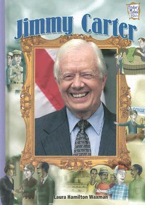 Jimmy Carter by Laura Hamilton Waxman | Goodreads