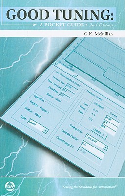 Good Tuning: A Pocket Guide by Gregory K. McMillan | Goodreads