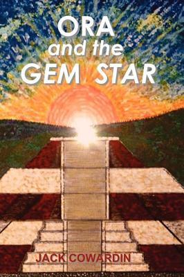 Ora and the Gem Star by Jack Cowardin | Goodreads