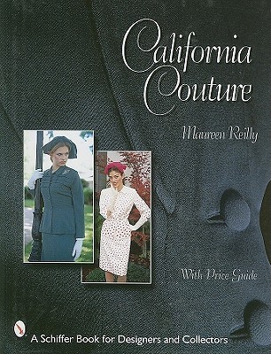 California Couture by Maureen Reilly | Goodreads