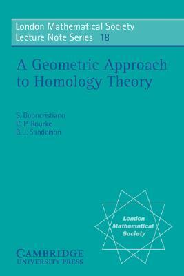 A Geometric Approach to Homology Theory by S. Buonchristiano | Goodreads