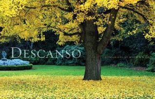 Descanso: An Urban Oasis Revealed by Warren Marr | Goodreads