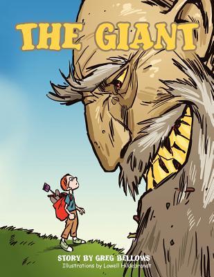 The Giant by Greg Bellows | Goodreads