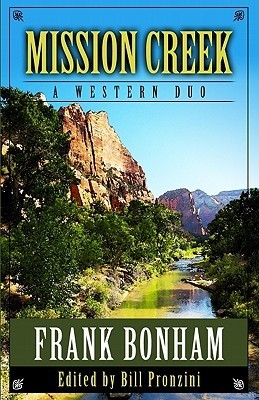 Mission Creek: A Western Duo (Five Star Western) by Frank Bonham ...