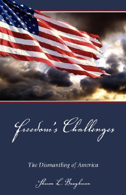 Freedom's Challenges by Sharon L. Baughman | Goodreads