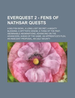 Everquest 2 - Fens of Nathsar Quests: A Big Fish Bowl, a Long Lost ...