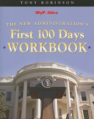 The First 100 Days Workbook by Tony R. Robinson | Goodreads