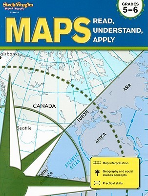 Maps: Read, Understand, Apply: Reproducible Grades 5-6 by Steck-Vaughn ...
