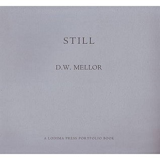 Still by Douglas Mellor | Goodreads