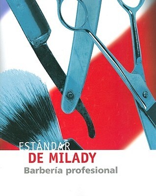 Estandar De Milady Barberia Profesional By Milady Goodreads