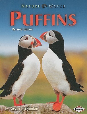 Puffins (Revised Edition) (Nature Watch) by Susan E. Quinlan | Goodreads