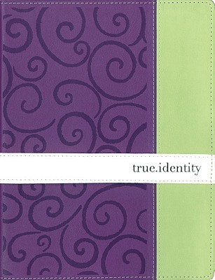 True Identity: The Bible for Women (NIV) by Anonymous | Goodreads