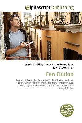 Fan Fiction by Frederic P. Miller | Goodreads
