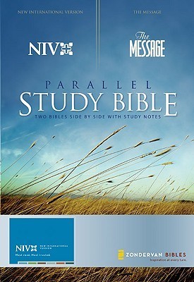 NIV and The Message Parallel Study Bible: Updated Numbered Edition by ...