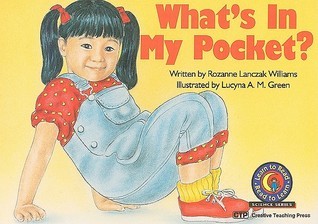 What's in My Pocket? by Rozanne Lanczak Williams | Goodreads