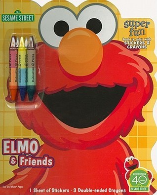 Elmo & Friends: Book to Color with Crayons & Stickers [With 3 Crayons ...