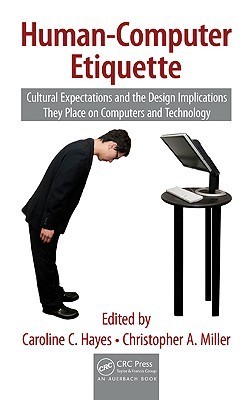 Human-Computer Etiquette: Cultural Expectations and the Design ...