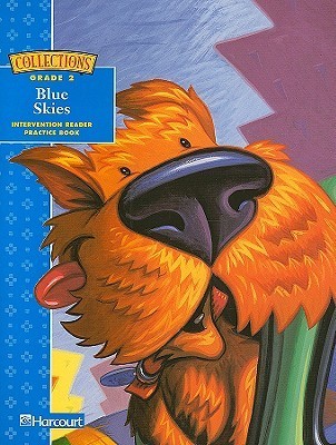 Blue Skies, Intervention Reader/Practice Book Grade 2: Harcourt School ...
