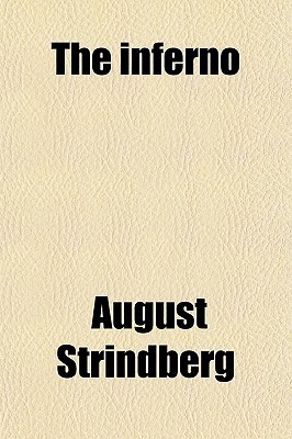 The Inferno by August Strindberg | Goodreads
