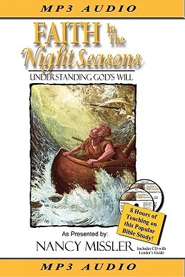 Faith in the Night Seasons: Understanding God's Will (King's High Way ...