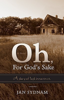 Oh, for God's Sake by Jan Sydnam | Goodreads