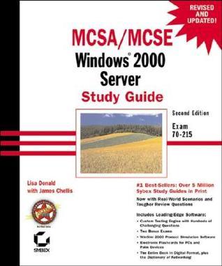 MCSE: Windows 2000 Server Study Guide (2nd edition) by Lisa Donald ...