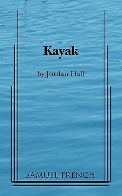 Kayak by Jordan Hall | Goodreads