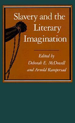 Slavery and the Literary Imagination by Deborah E. McDowell | Goodreads