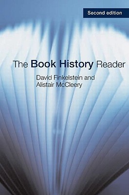 The Book History Reader by David Finkelstein | Goodreads
