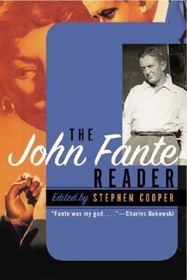 The John Fante Reader by John Fante | Goodreads