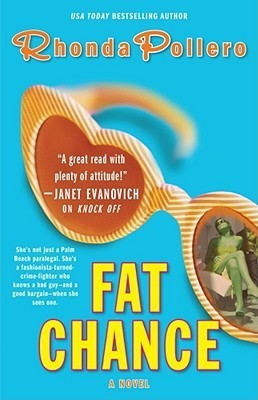 Fat Chance (A Finley Anderson Tanner Mystery, #3) by Rhonda Pollero ...