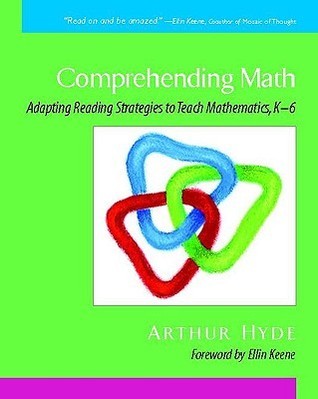 Comprehending Math: Adapting Reading Strategies to Teach Mathematics, K ...