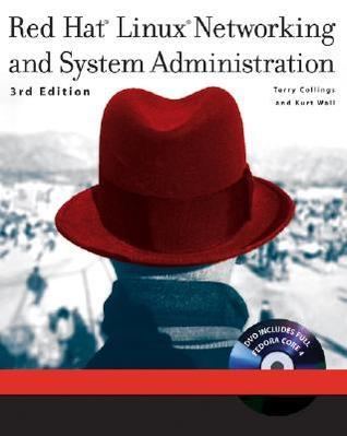 Red Hat Linux Networking and System Administration by Terry Collings ...