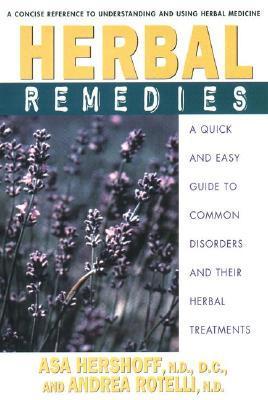 Herbal Remedies: A Quick and Easy Guide to Common Disorders and Their ...