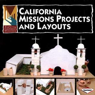 Exploring California Missions Projects & Layouts by Libby Nelson ...
