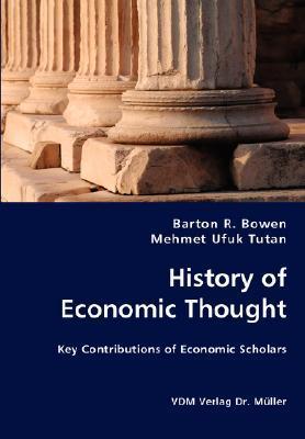 History of Economic Thought by Barton R Bowen Dr | Goodreads