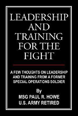Leadership And Training For The Fight: A Few Thoughts On Leadership And ...