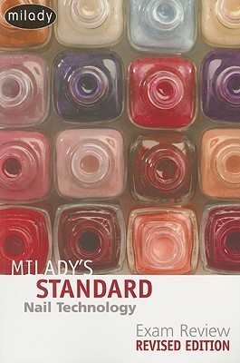 Exam Review for Milady's Standard Nail Technology, Revised Edition by ...