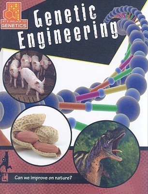 Genetic Engineering (Let's Relate to Genetics, 4) by Marina Cohen ...