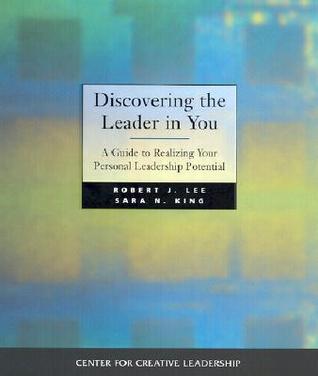 Discovering the Leader in You: A Guide to Realizing Your Personal ...