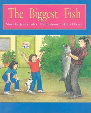 The Biggest Fish by Jenny Giles | Goodreads