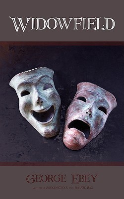 Widowfield by George Ebey | Goodreads